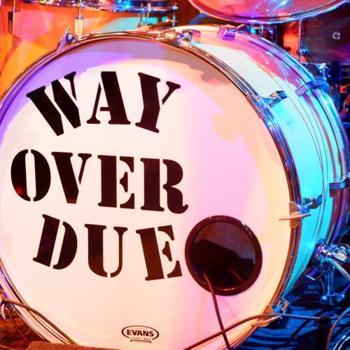 Stream Way Overdue music | Listen to songs, albums, playlists for free ... Stream Way Overdue music | Listen to songs, albums, playlists for free ...