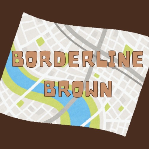 Stream Borderline Brown | Listen to podcast episodes online for free on ...