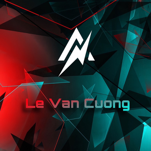 Stream Le Van Cuong LXR 6 music | Listen to songs, albums, playlists for free on SoundCloud