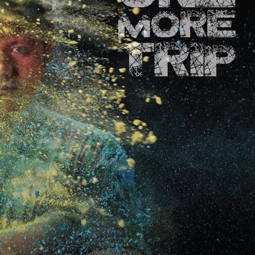 Stream One More Trip Music Listen To Songs Albums Playlists For