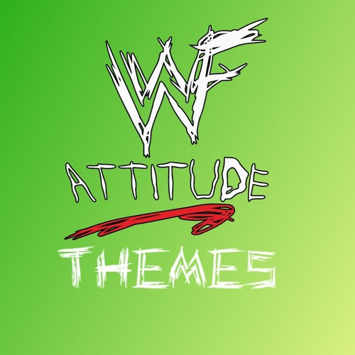 Stream WWF Attitude Themes music | Listen to songs, albums, playlists ...
