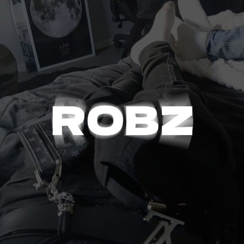 Stream Robz music | Listen to songs, albums, playlists for free on SoundCloud