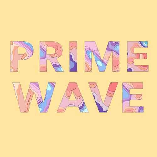 Stream Prime Wave music | Listen to songs, albums, playlists for free ...
