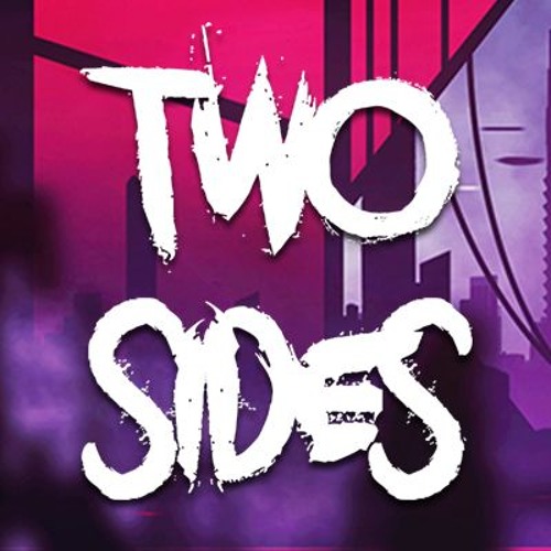 Stream Two Sides music | Listen to songs, albums, playlists for free on ...