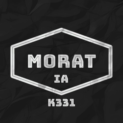 Stream Morat IA - K331 music | Listen to songs, albums, playlists for free on SoundCloud