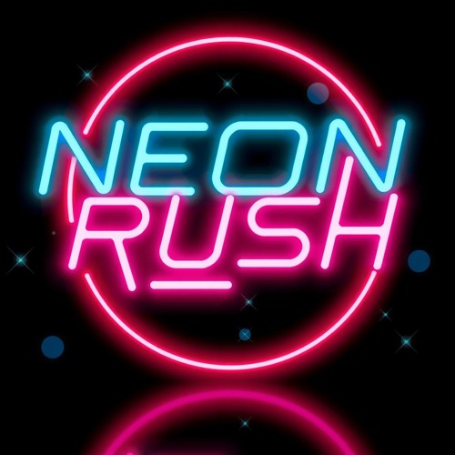 Stream Neon Rush music | Listen to songs, albums, playlists for free on ...
