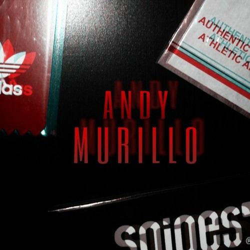 Stream Andy Murillo music | Listen to songs, albums, playlists for free ...