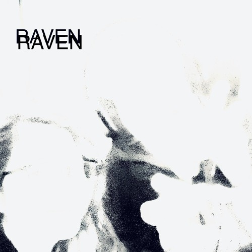 Stream RAVEN music | Listen to songs, albums, playlists for free on ...