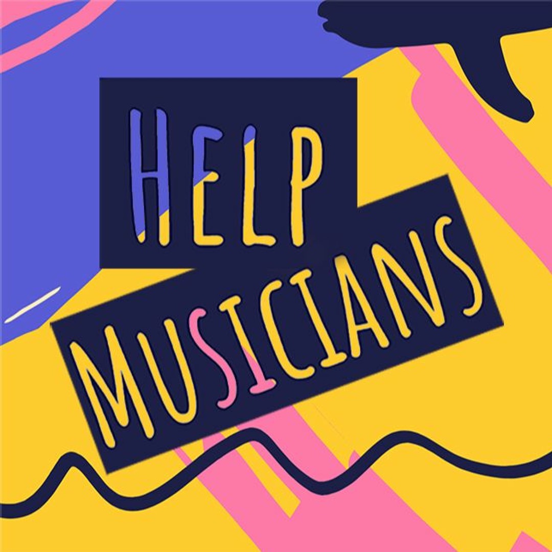 Stream Help Musicians 🤘 music | Listen to songs, albums, playlists for ...