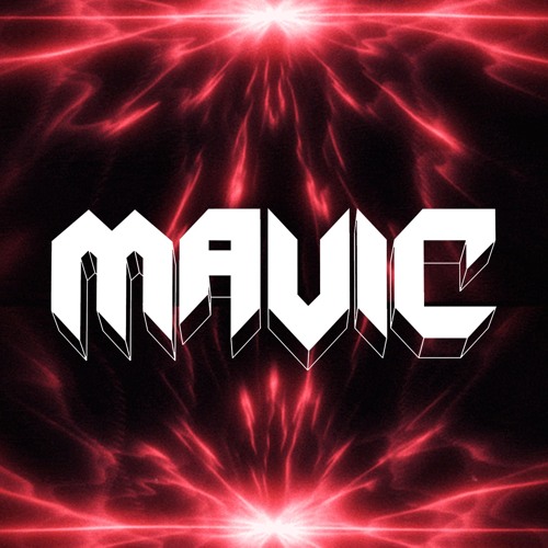 Stream MAVIC music | Listen to songs, albums, playlists for free on ...