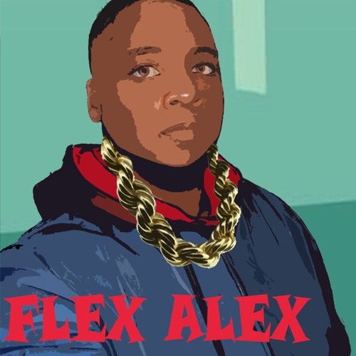 Stream Flex Alex music | Listen to songs, albums, playlists for free on ...