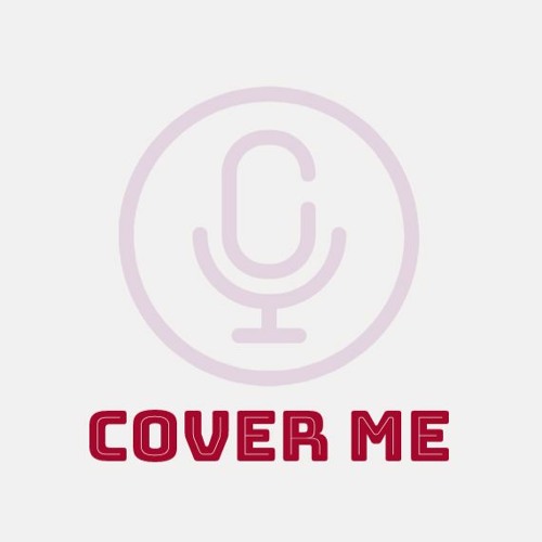 Stream Cover Me music | Listen to songs, albums, playlists for free on ...