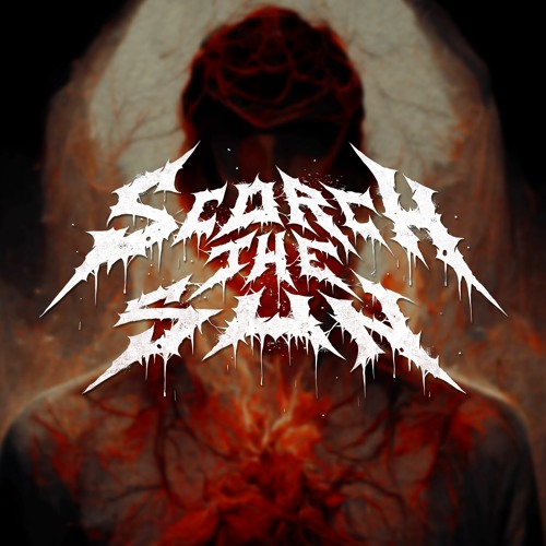 Stream Scorch The Sun music | Listen to songs, albums, playlists for ...