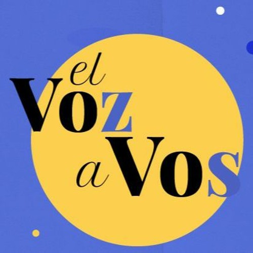 Stream El Voz a Vos music | Listen to songs, albums, playlists for free ...