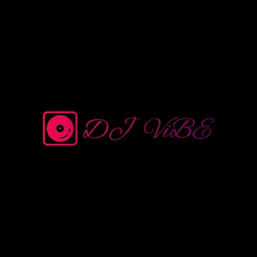 Stream DJ ViBE music | Listen to songs, albums, playlists for free on ...