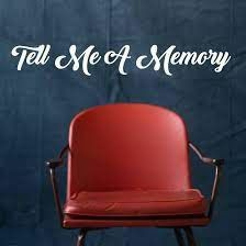 Stream Tell Me A Memory music | Listen to songs, albums, playlists for ...