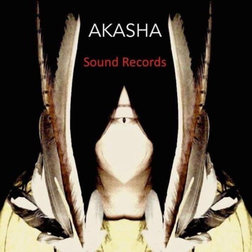 Stream Akasha Sound records music | Listen to songs, albums, playlists ...