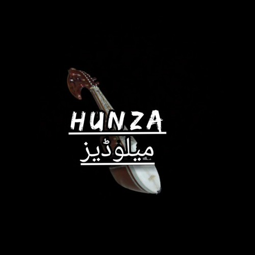 Stream HUNZA MELODIES 🔵 music | Listen to songs, albums, playlists for ...