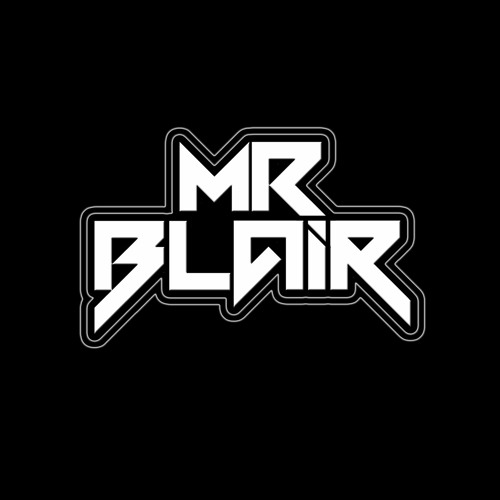 Stream Mr.Blair music | Listen to songs, albums, playlists for free on ...