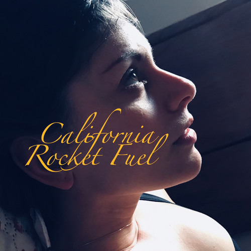 Stream California Rocket Fuel music | Listen to songs, albums ...