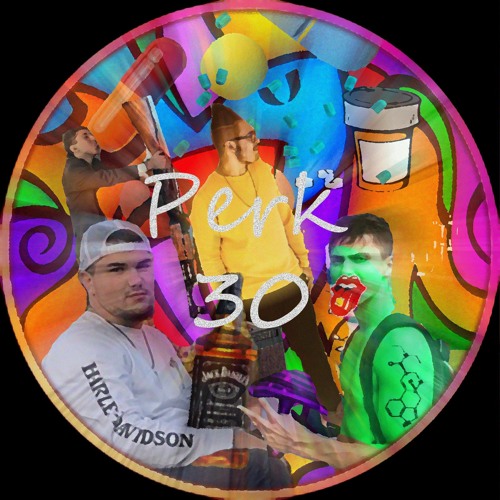 Stream Perk30💊 music | Listen to songs, albums, playlists for free on ...