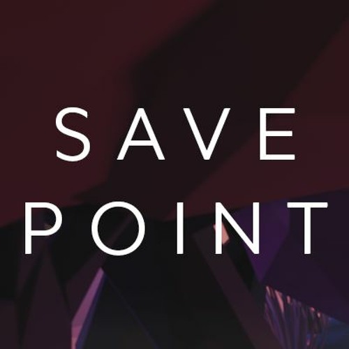Stream Save Point music | Listen to songs, albums, playlists for free ...