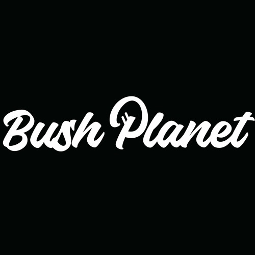 Stream BushPlanet music | Listen to songs, albums, playlists for free ...