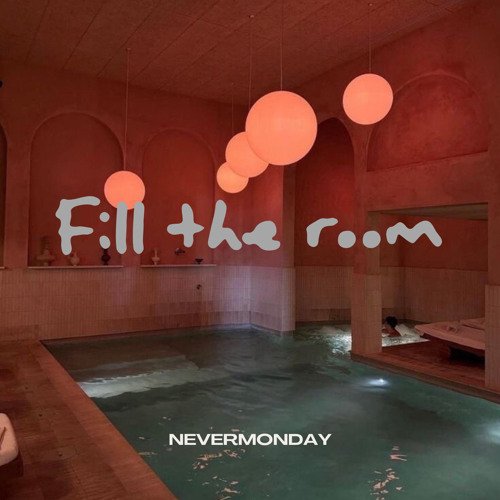 Stream Fill The Room music | Listen to songs, albums, playlists for ...