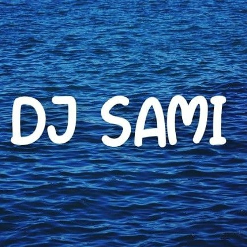 Stream DJ Sami music | Listen to songs, albums, playlists for free on ...