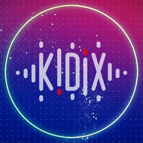 Stream KidiX_Official music | Listen to songs, albums, playlists for ...