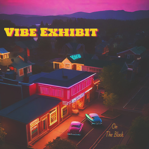 Stream Vibe Exhibit music | Listen to songs, albums, playlists for free ...