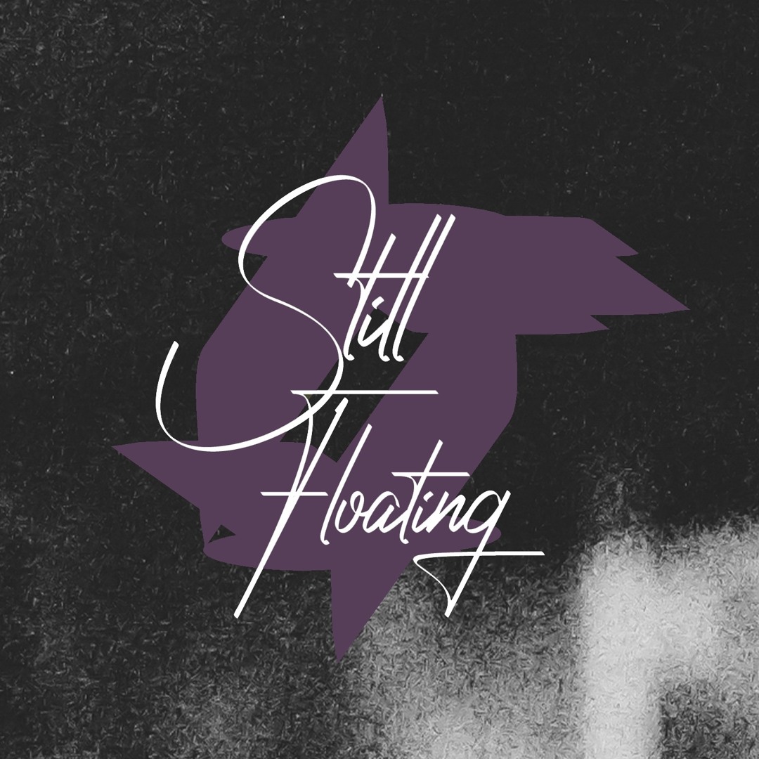 Stream Still∙Floating music | Listen to songs, albums, playlists for ...