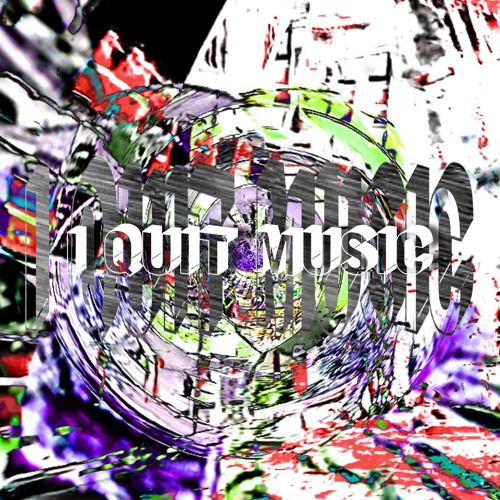 Stream QUIT MUSIC music | Listen to songs, albums, playlists for free ...