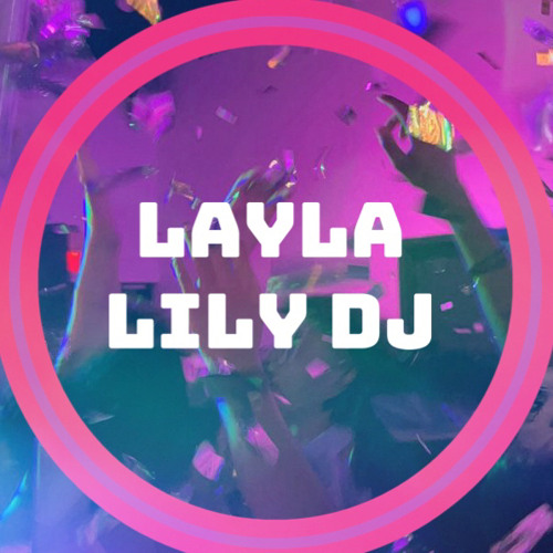 Stream layla🪩 music | Listen to songs, albums, playlists for free on ...