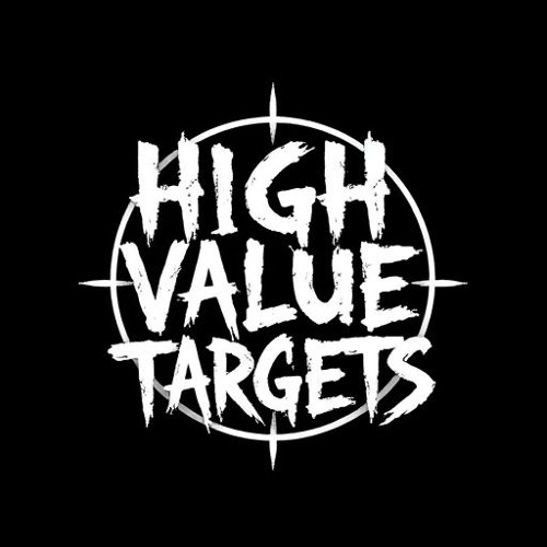 Stream High Value Targets music | Listen to songs, albums, playlists ...