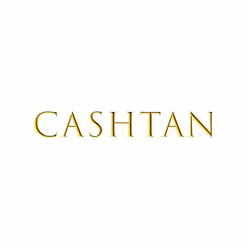Stream CASHTAN music | Listen to songs, albums, playlists for free on ...