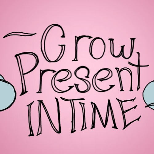 Stream Grow Present In Time | Listen to podcast episodes online for ...