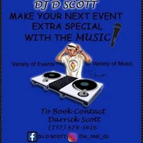Stream Dj D Scott music | Listen to songs, albums, playlists for free ...
