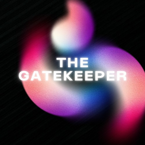Stream The Gatekeeper music | Listen to songs, albums, playlists for ...