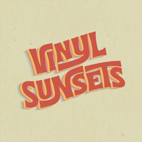 Stream Vinyl Sunsets | SPOTIFY music | Listen to songs, albums ...