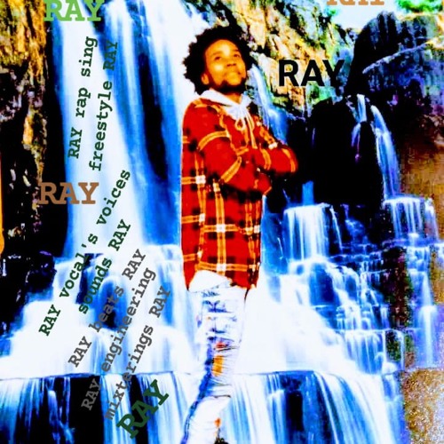 Stream RAY freestyle RAY music | Listen to songs, albums, playlists for ...