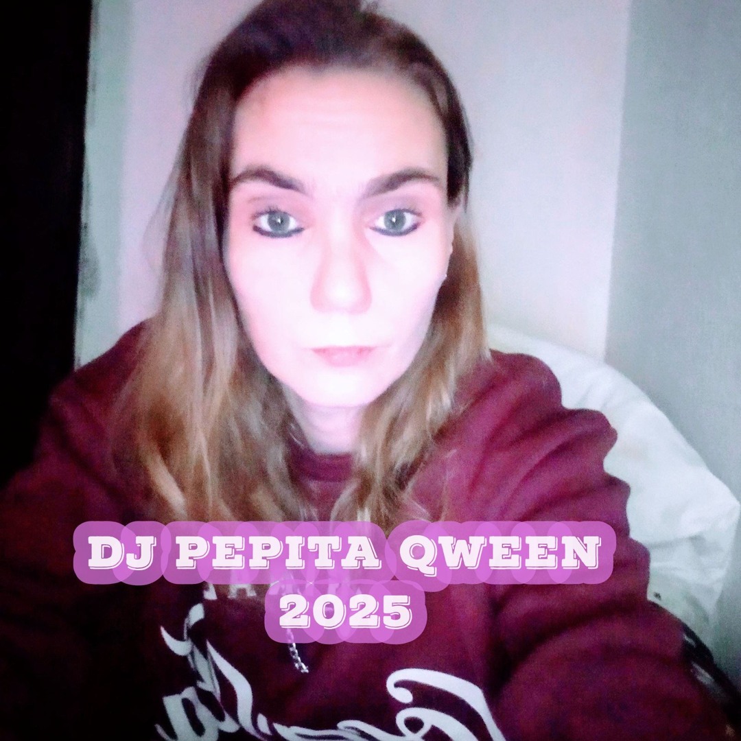 Stream DJ Pepita Qween 2025 music | Listen to songs, albums, playlists for free on SoundCloud