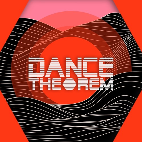 Stream Dance Theorem music | Listen to songs, albums, playlists for free on SoundCloud
