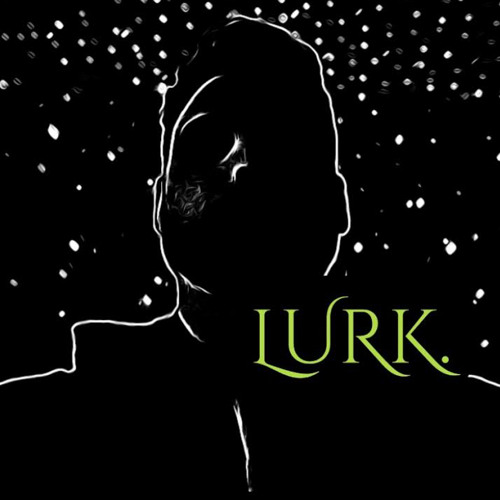 Stream LURK. music | Listen to songs, albums, playlists for free on ...