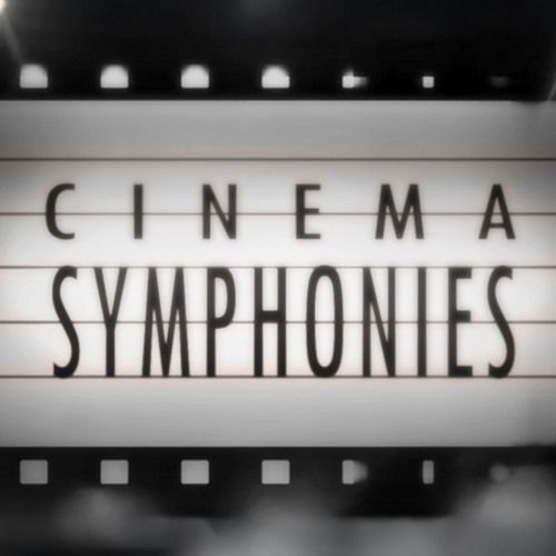 Stream Cinema Symphonies music | Listen to songs, albums, playlists for ...