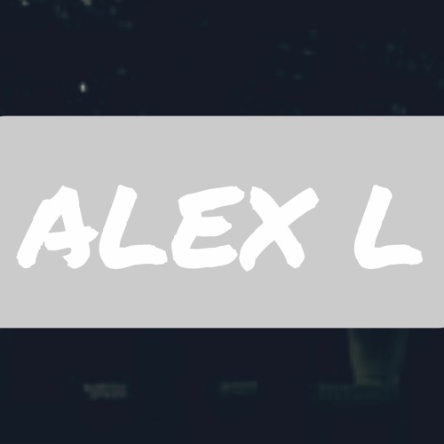 Stream ALEX L Officiel music | Listen to songs, albums, playlists for ...