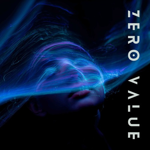 Stream Zero Value music | Listen to songs, albums, playlists for free ...