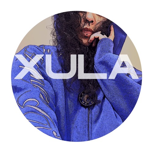 Stream XULA music | Listen to songs, albums, playlists for free on ...