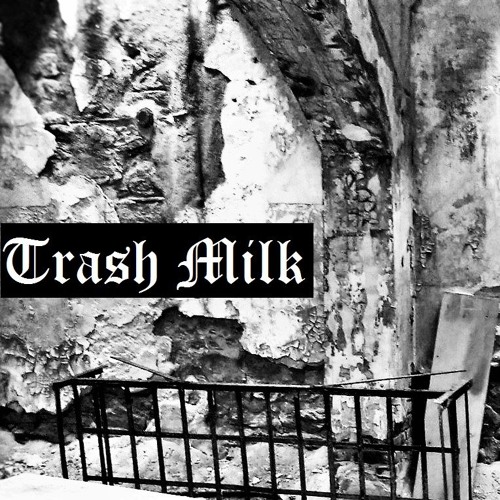 Stream Trash Milk music | Listen to songs, albums, playlists for free ...