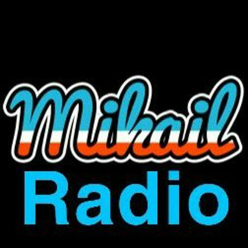 Stream Mikail's Radio Podcast music | Listen to songs, albums ...